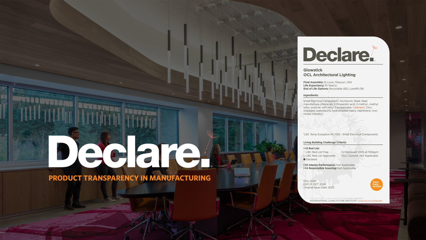 DECLARE: PRODUCT TRANSPARENCY IN MANUFACTURING - OCL Architectural Lighting